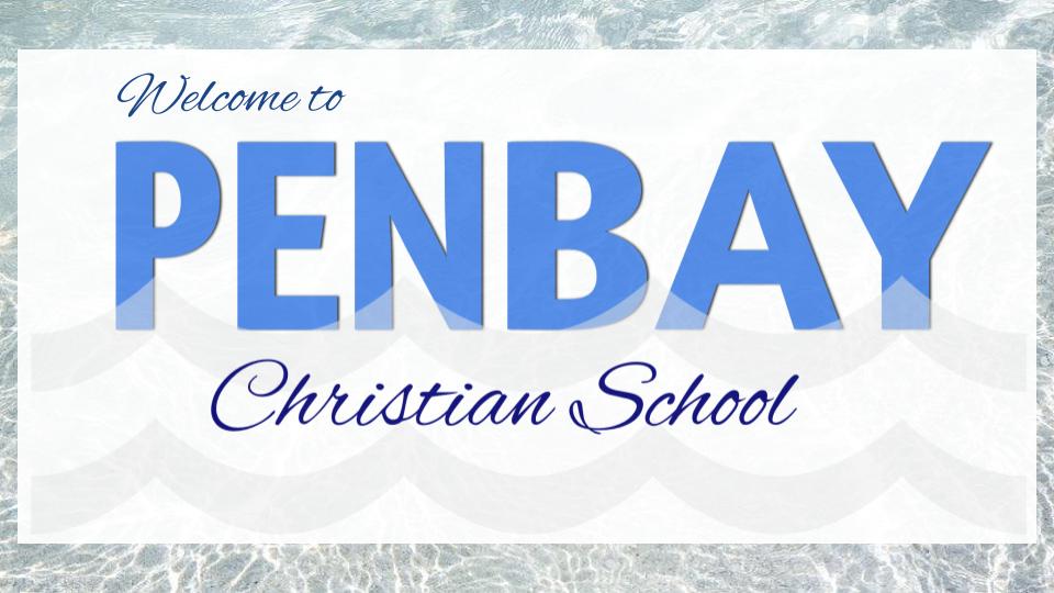 Student Announcements – Pen Bay Christian School